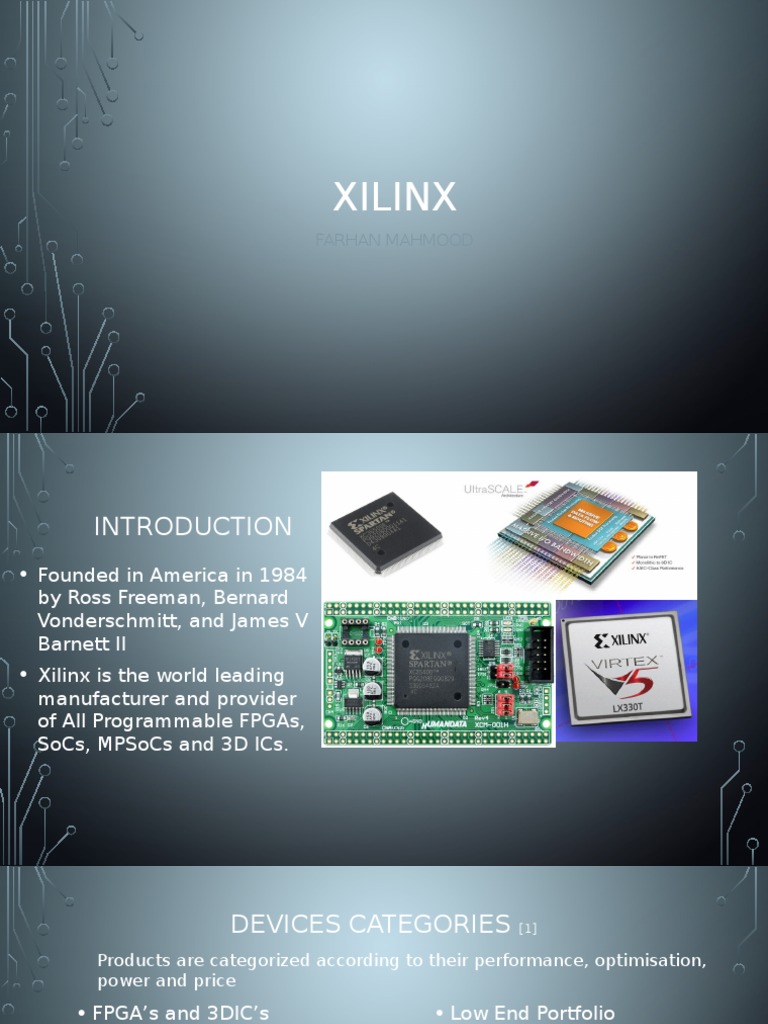 Xilinx Presentation | PDF | Field Programmable Gate Array | Computer Hardware