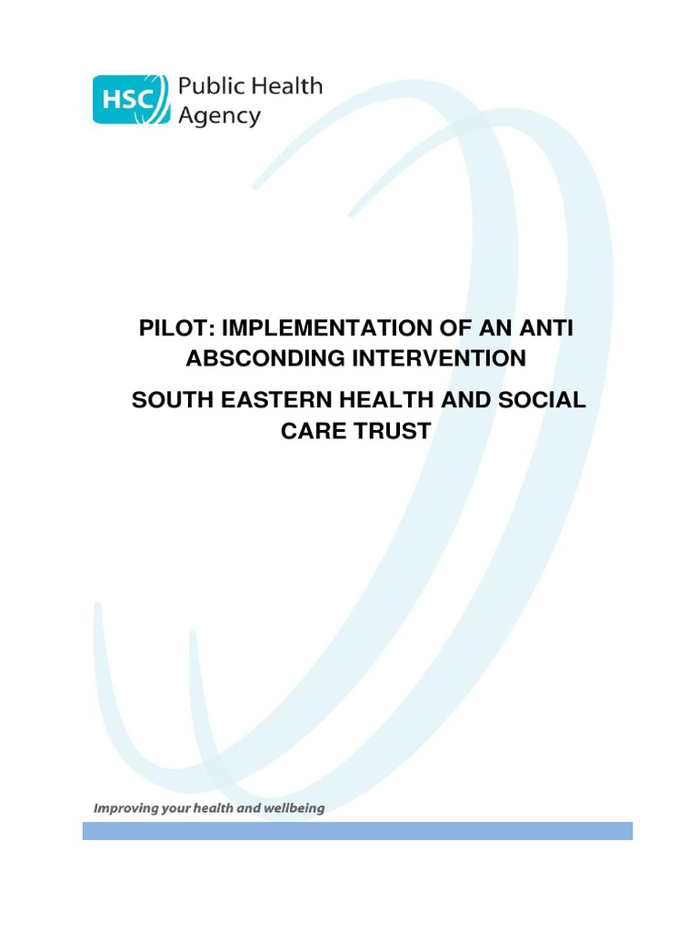 Report On Absconding PilotFinal | PDF | Hospital | Patient