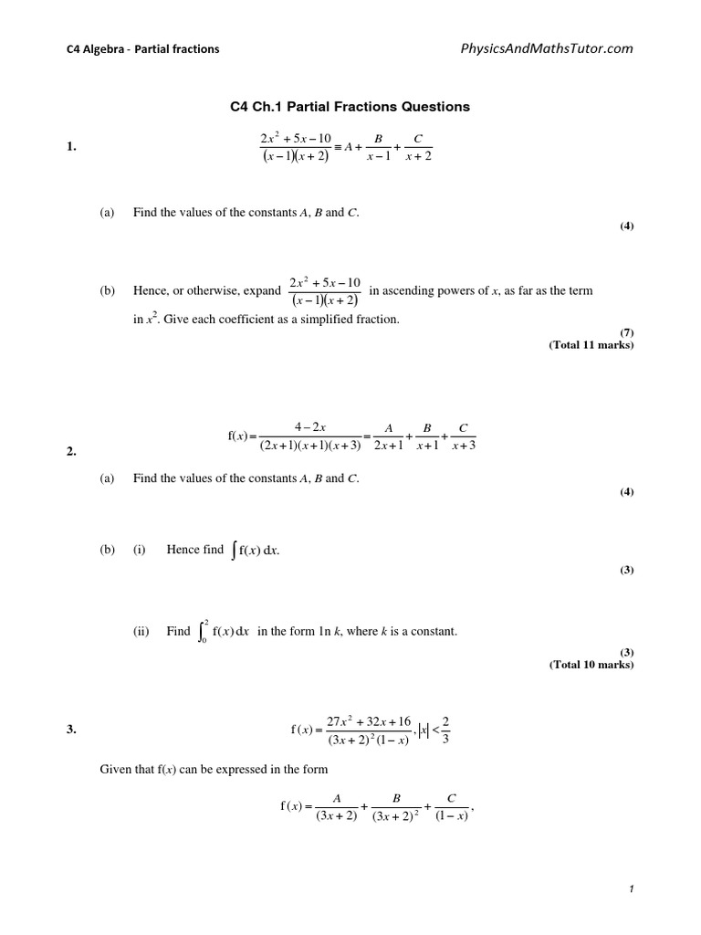 C4 Algebra - Partial Fractions: Solving Problems Involving the ...