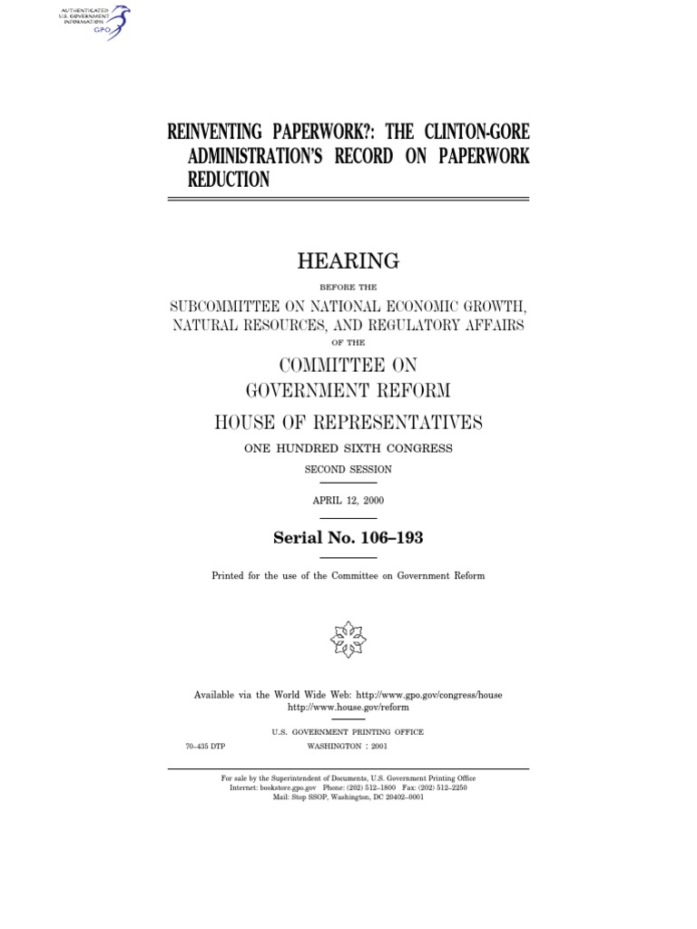 House Hearing, 106TH Congress - Reinventing Paperwork?: The Clinton ...