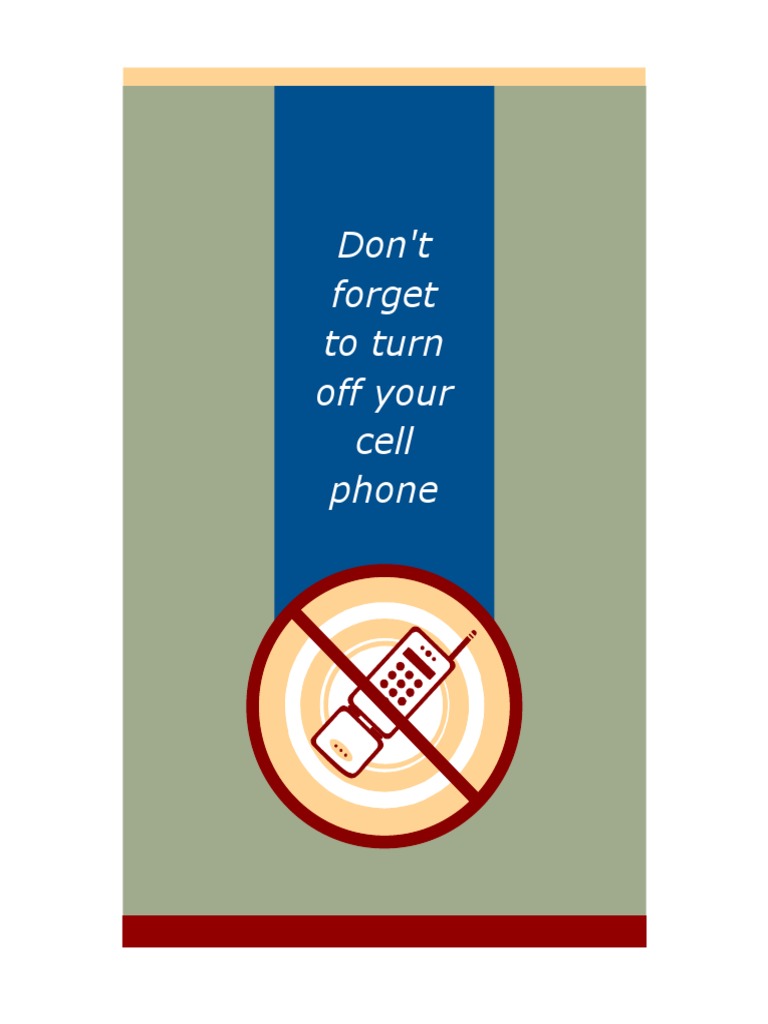 Don't Forget To Turn Off Your Cell Phone | PDF