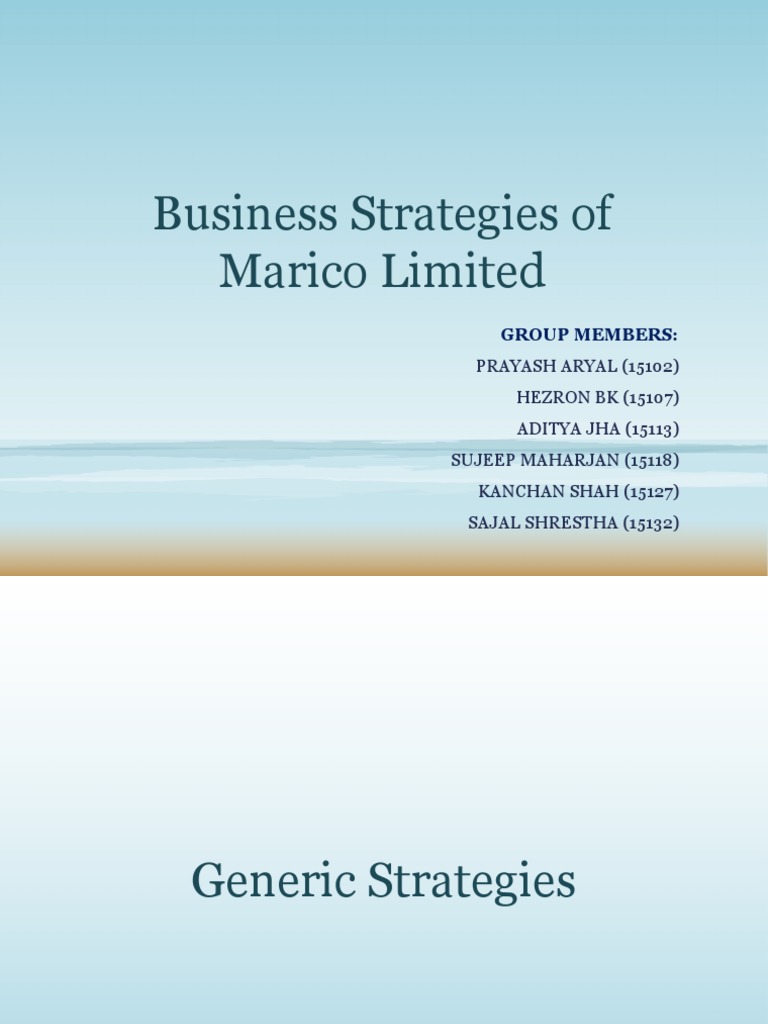 Marico Strategy | PDF | Strategic Management | Competitive Advantage