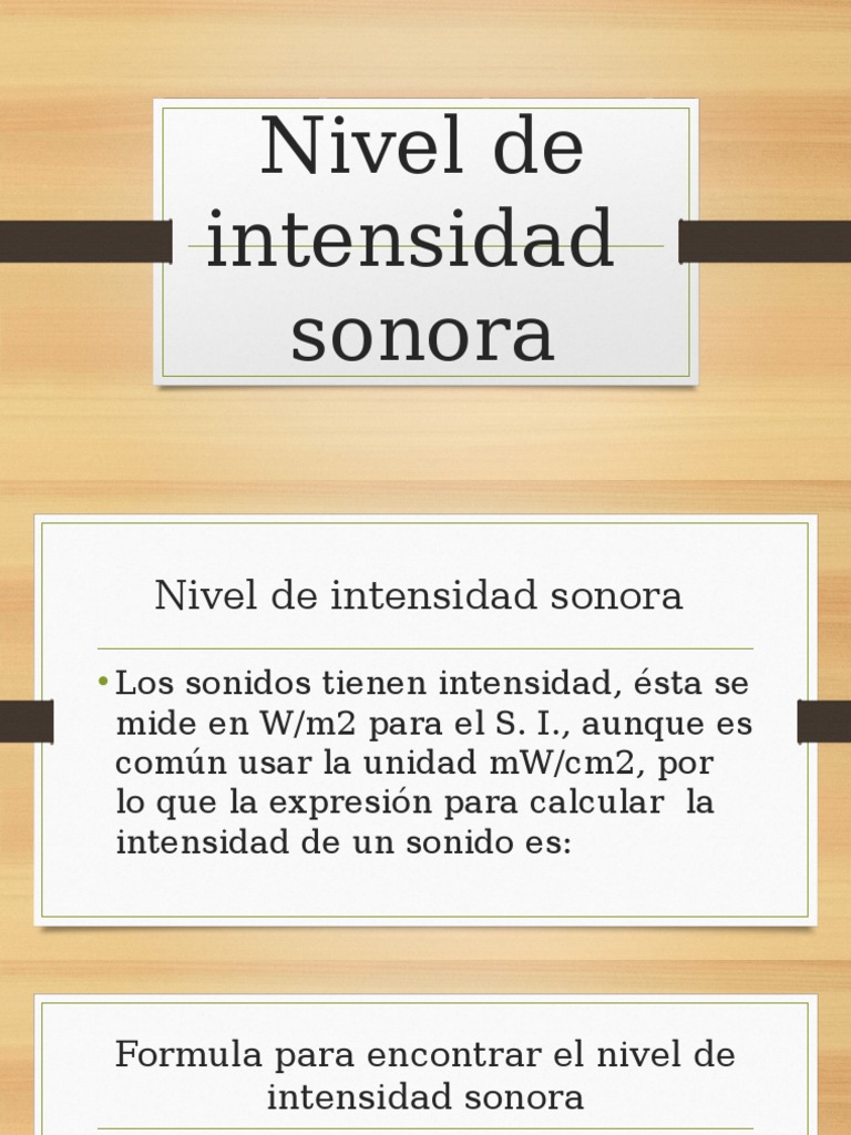 Fórmulas y niveles de intensidad sonora | PDF | Sonido | Decibel
