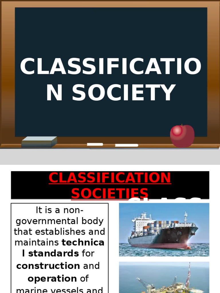 Classification Societies: Providing Standards for Ship Safety and ...