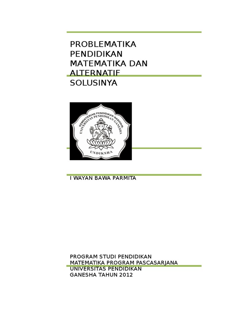 Problematika Pendidikan Matematika Dan Alternatif Solusinya | PDF