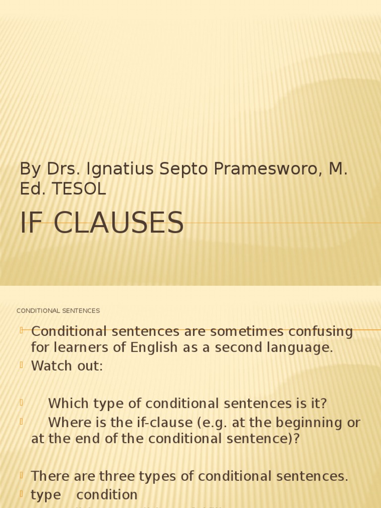 If Clauses: by Drs. Ignatius Septo Pramesworo, M. Ed. Tesol | PDF