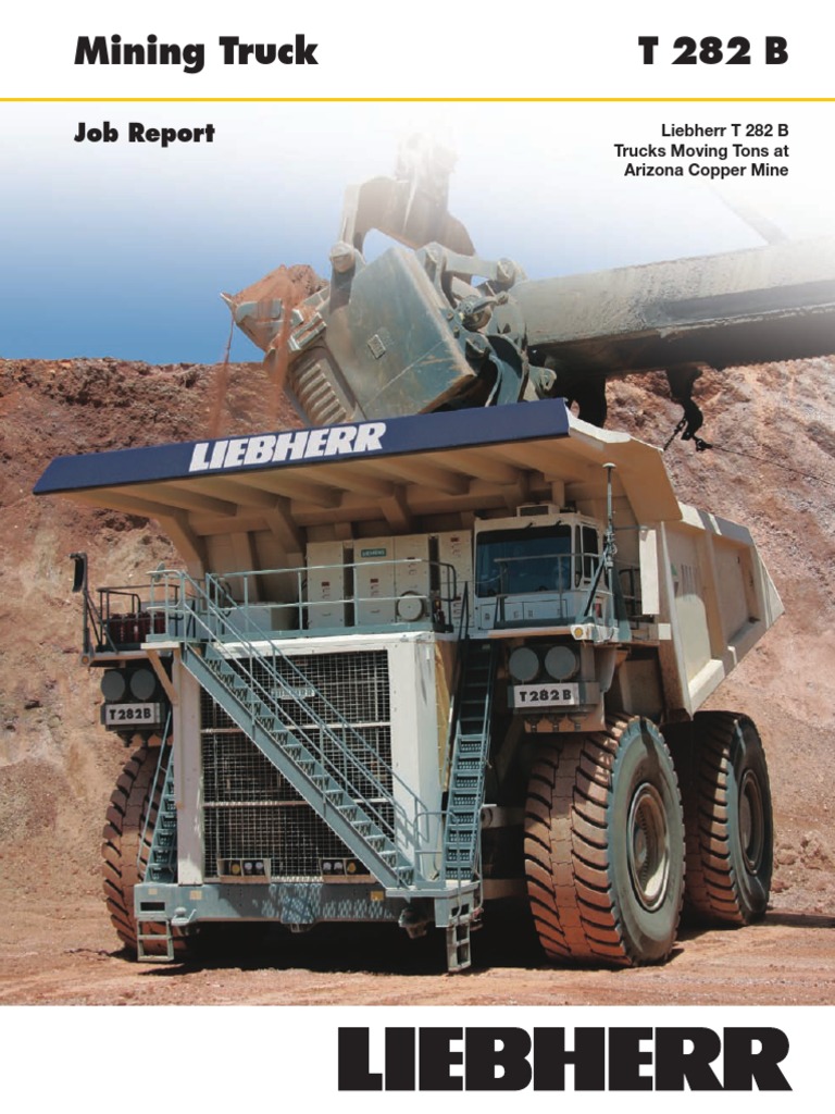 Replacing Older Haul Trucks with Larger Capacity Liebherr T 282 B ...