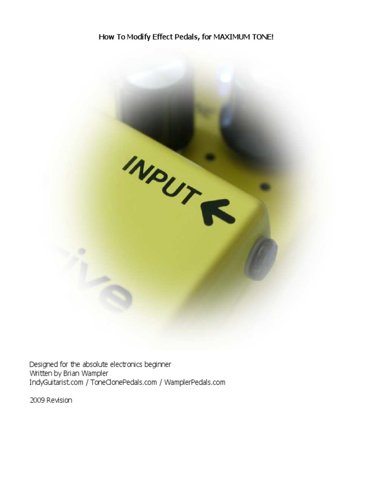 How To Modify Effects For Maximum Tone - Brian Wampler - Part 1 PDF ...