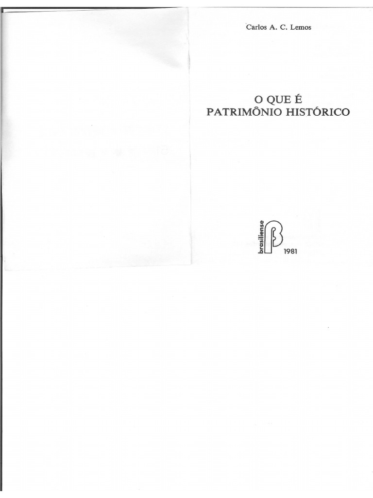 LEMOS O Que e Patrimonio Historico PDF | PDF LEMOS O Que e Patrimonio Historico PDF | PDF