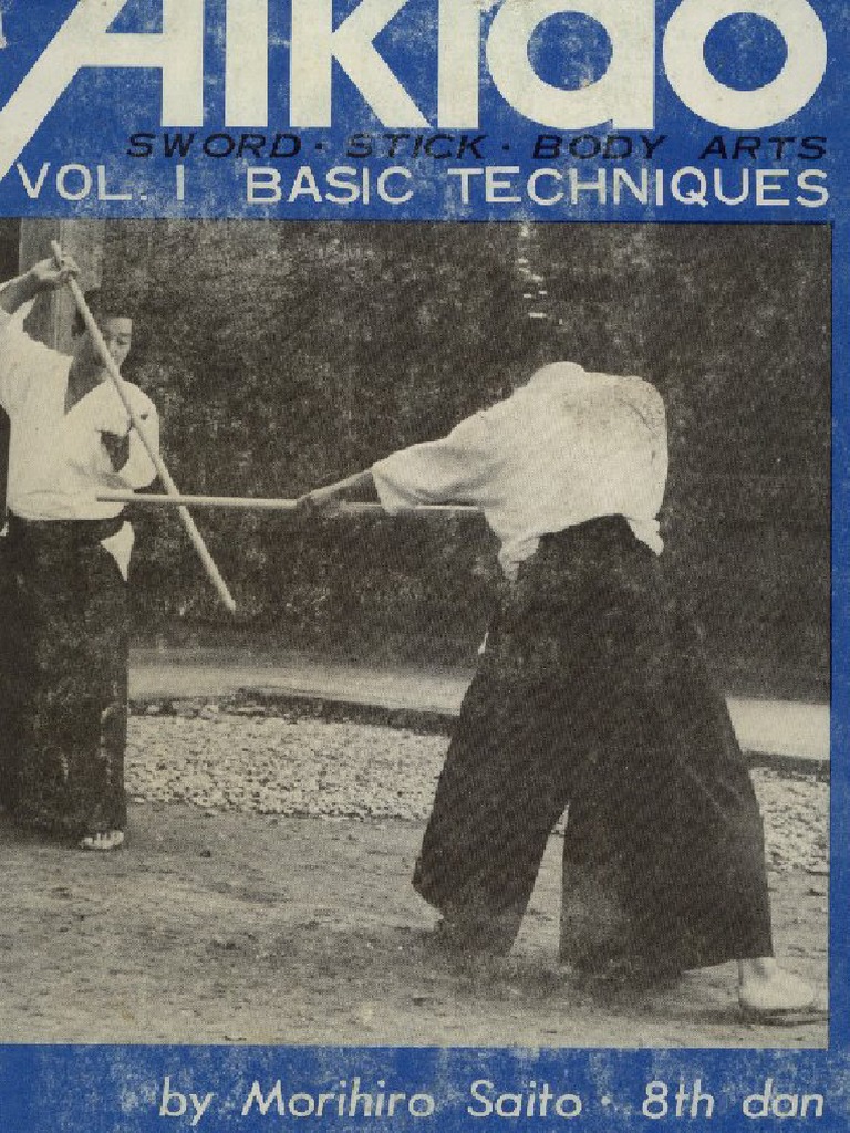M. Saito - Traditional Aikido Vol. 1 - Basic Techniques PDF | PDF