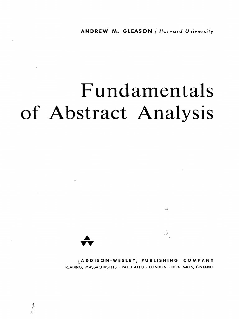Fundamentals of Abstract Analysis Andrew GLEASON | PDF | Real Number ...