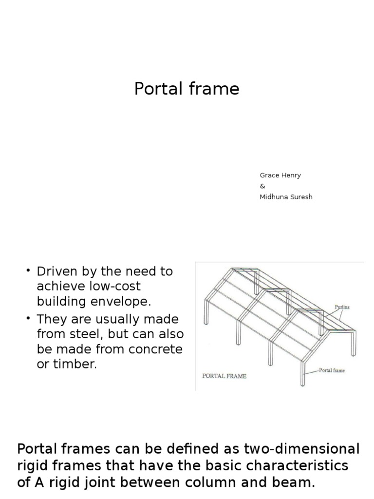 Portal Frame: Grace Henry & Midhuna Suresh | PDF | Framing ...