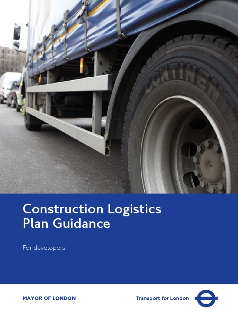 Construction Logistics Plan Guidance For Developers PDF | PDF ...