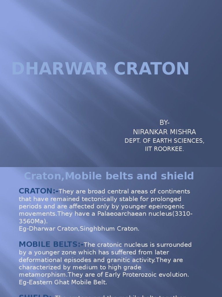 Dharwar craton.pptx | Rock (Geology) | Rocks