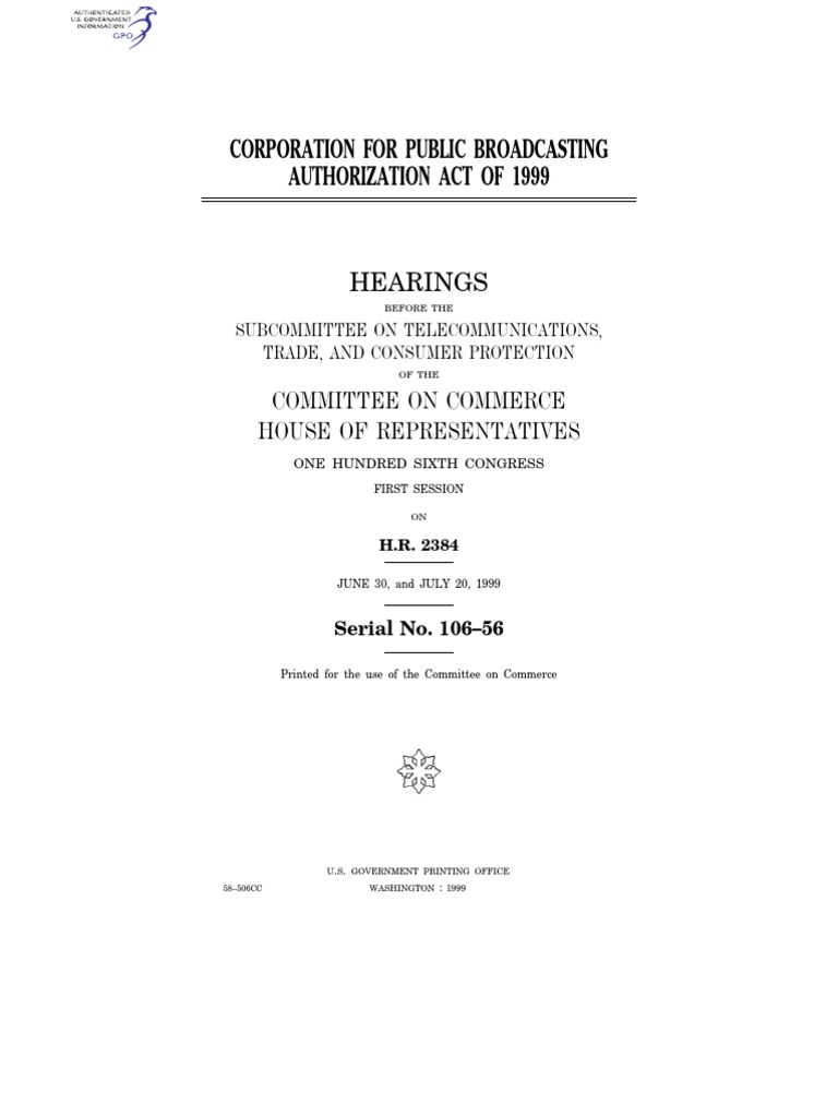 House Hearing, 106TH Congress - Corporation For Public Broadcasting ...