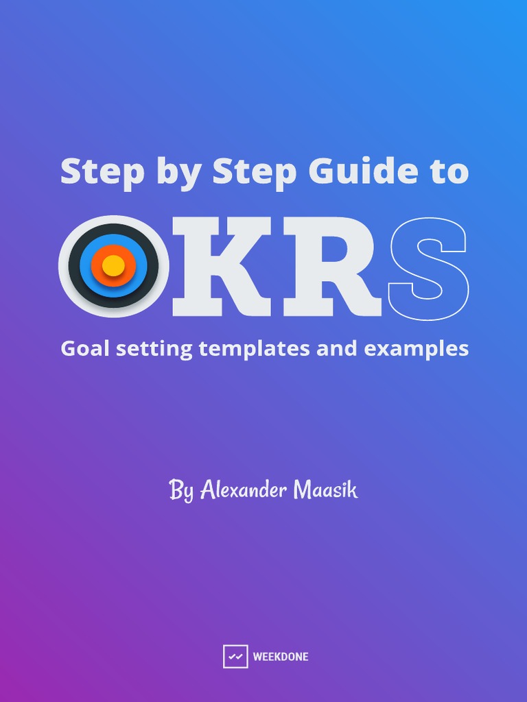 Comprehensive OKR Implementation Guide | PDF | Goal | Motivation