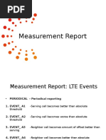 LTE Measurement Events: Measurement Report: EVENTS A1, A2, A3, A4, A5 ...