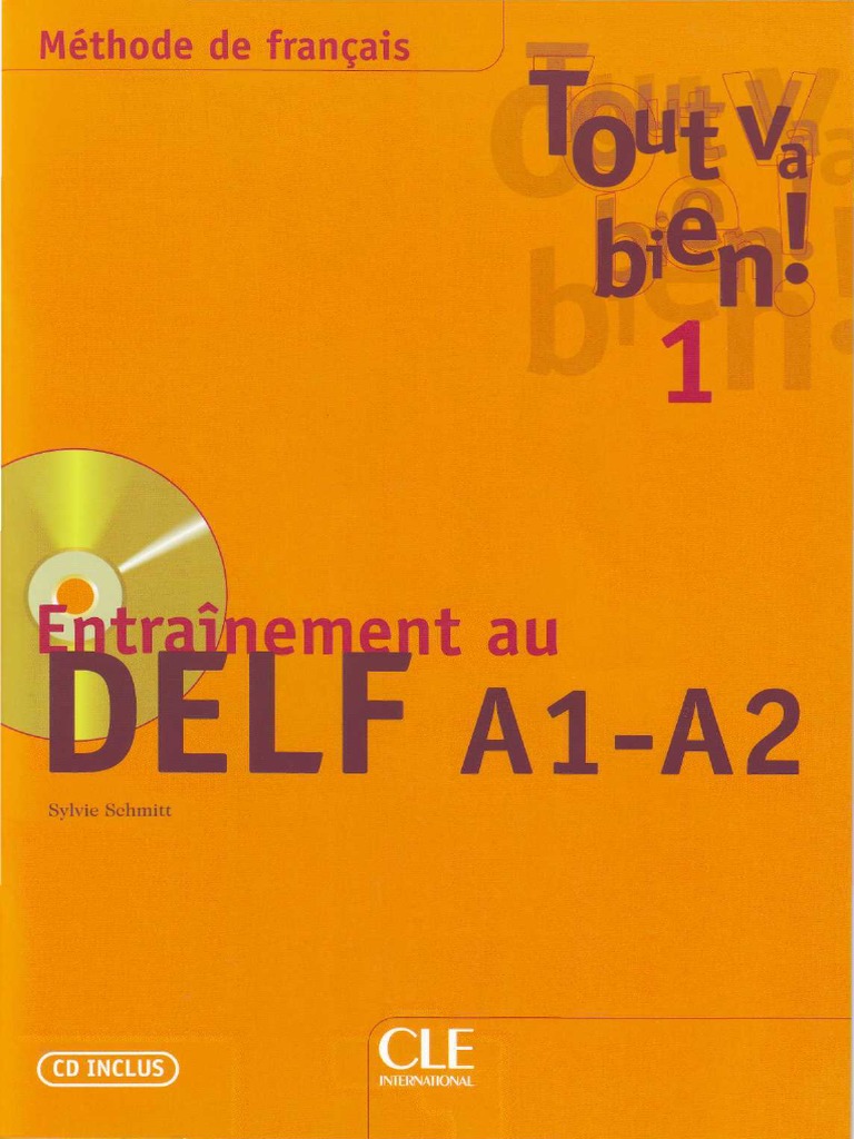 Tout Va Bien! Entrainement Au DELF A1 A2 PDF | PDF