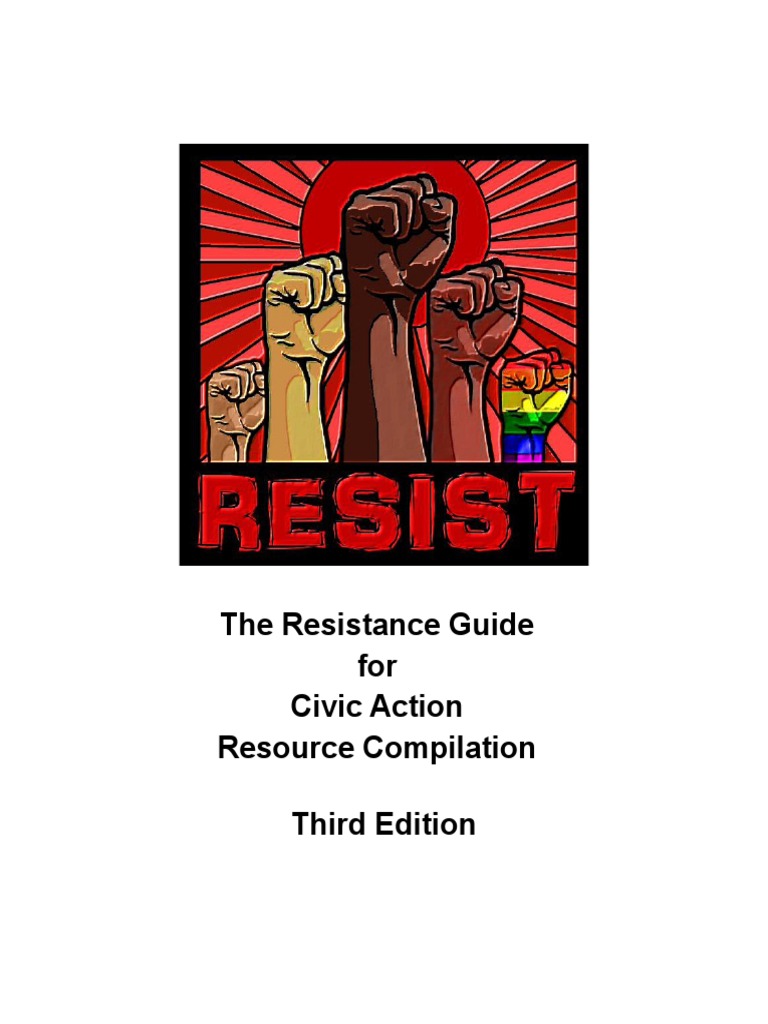 The Resistance Guide For Civic Action Resource Compilation - Third ...