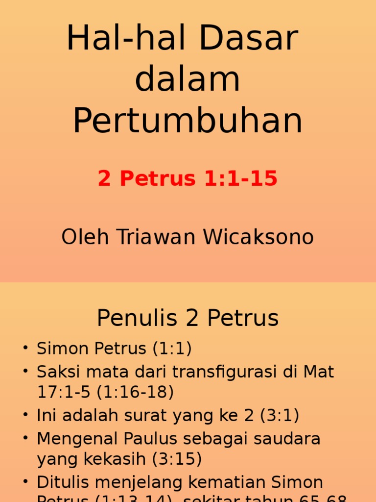 Pentingnya Hal Hal Dasar Dalam Pertumbuhan - Eksposisi 2 Petrus 1 | PDF | Pengembangan Diri ...