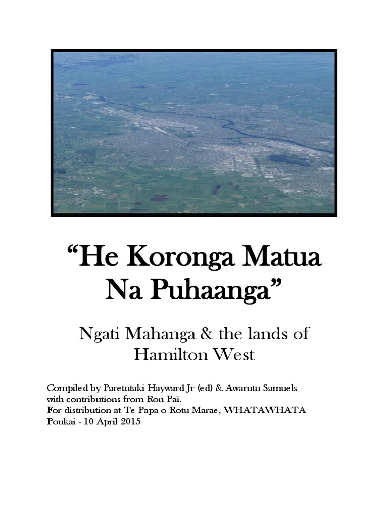 he koronga matua na puhaanga - ngati mahanga the lands of hamilton west ...