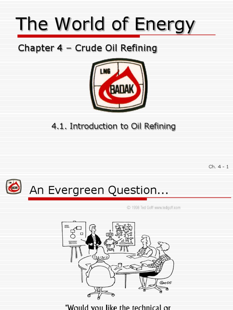 Chapter 4 - Crude Oil Refining | PDF | Oil Refinery | Petroleum