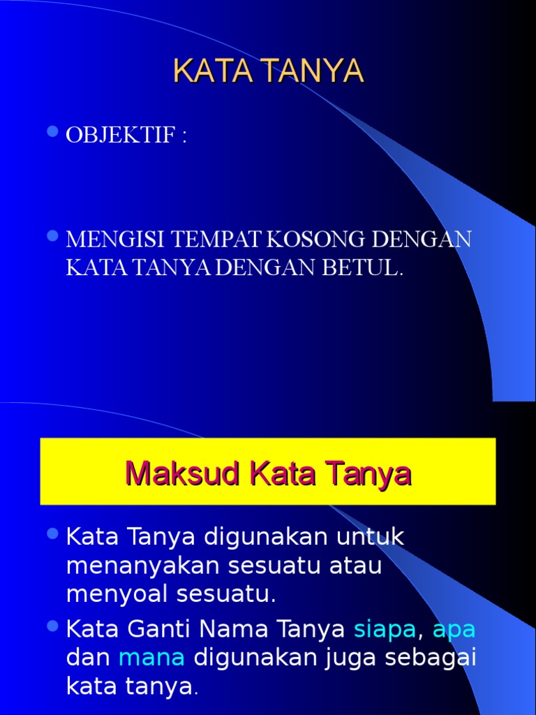 Bahasamelayutahun 2 Kata Tanya Power Point | PDF