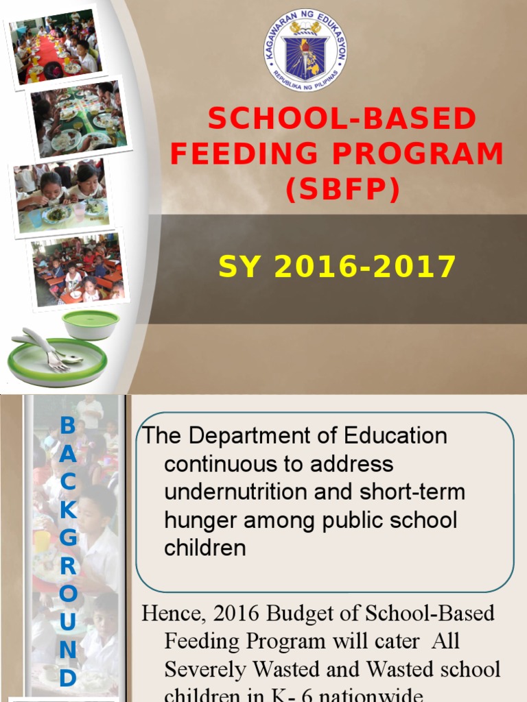 SBFP 2016-2017 Overview and Guidelines | PDF | Food Safety | Foods