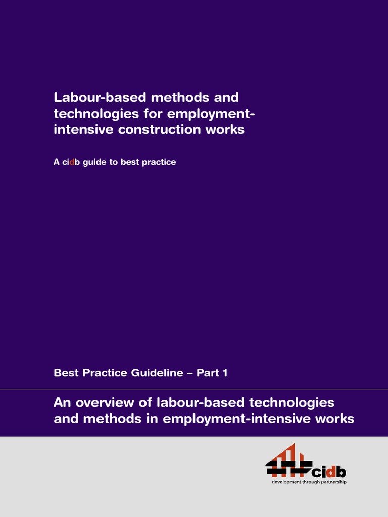 Labour-Based Methods and Technologies For Employment Intensive ...