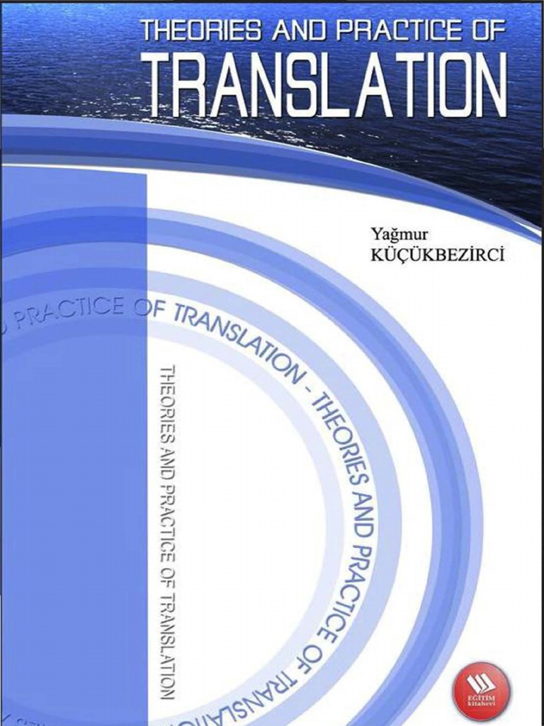 Theories and Practice of Translation | PDF