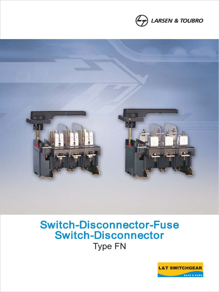 Compact and Reliable Switch-Disconnector-Fuse Units for Electrical ...