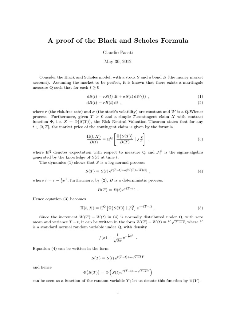 A Proof of The Black and Scholes Formula: Claudio Pacati May 30, 2012 ...
