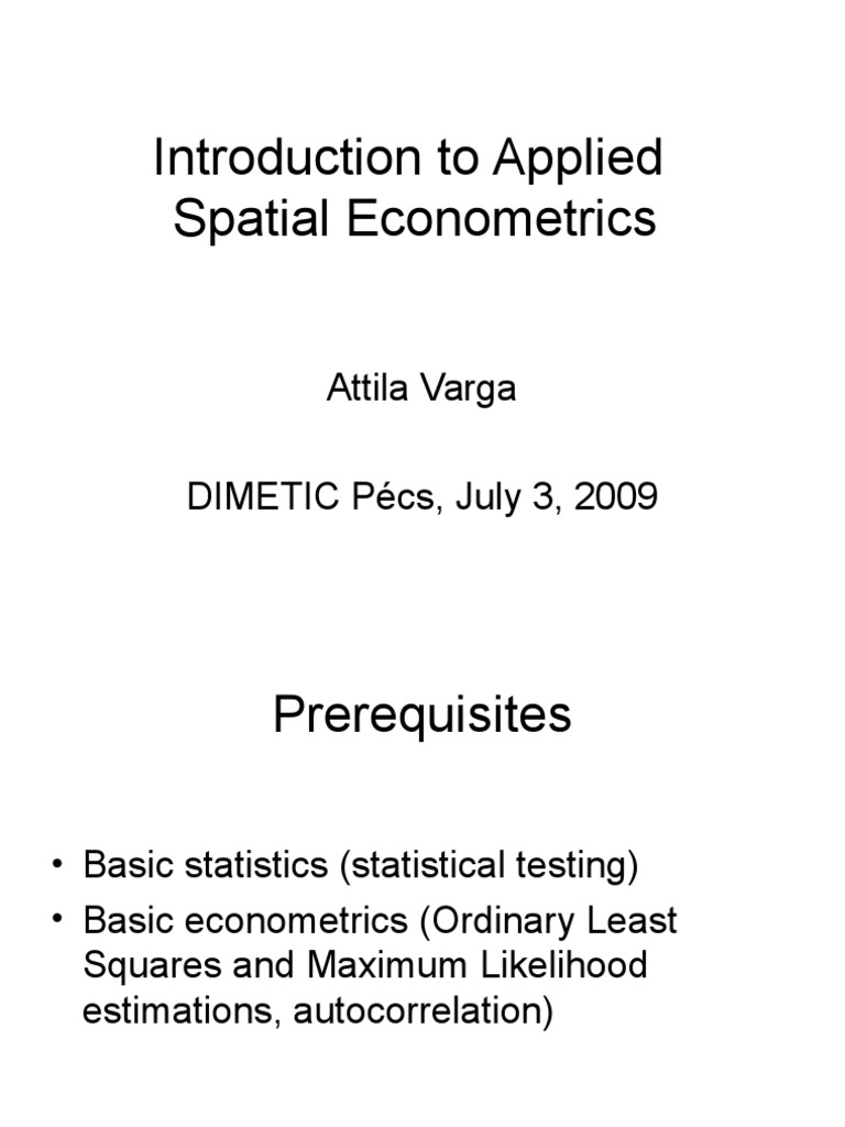 Spatial Econometrics Introduction | PDF | Spatial Analysis | Regression Analysis