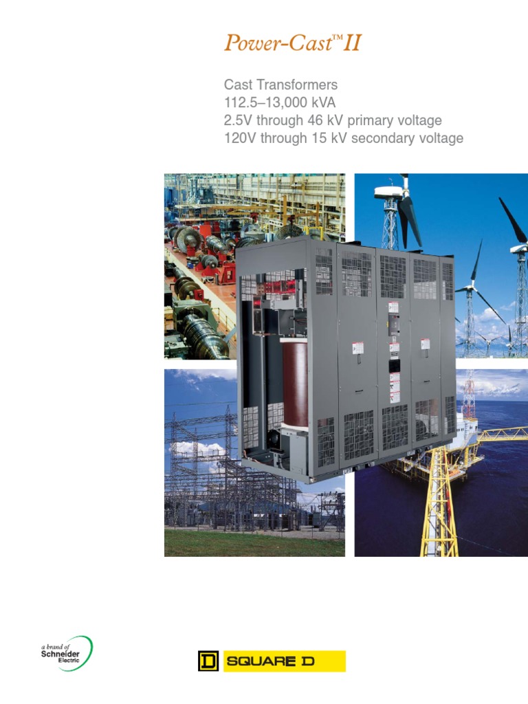 Power-Cast II: Cast Transformers 112.5-13,000 kVA 2.5V Through 46 KV ...