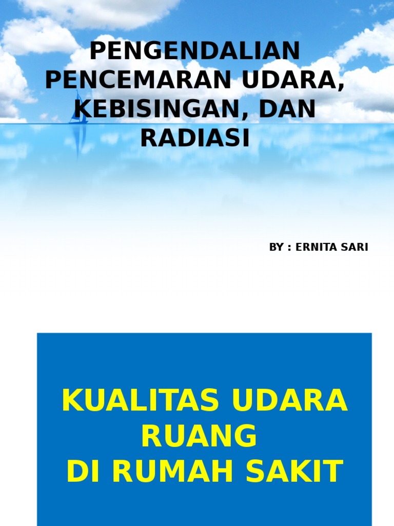 Materi Pengendalian Pencemaran Udara, Kebisingan, Dan Radiasi | PDF