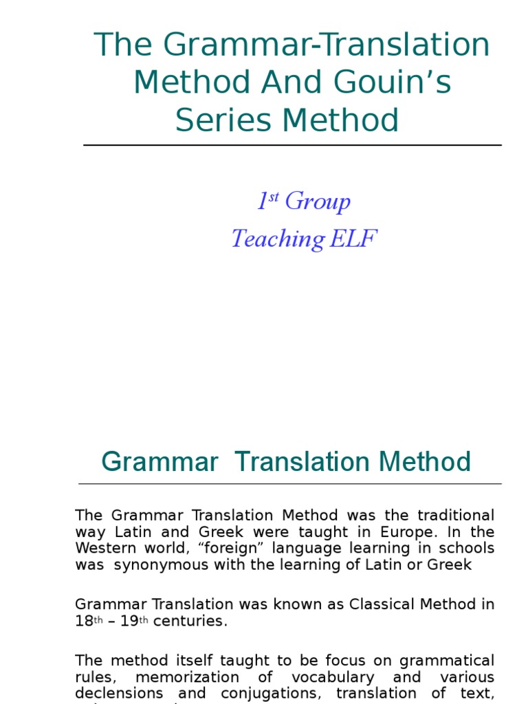 The Grammar-Translation Method and Gouin's Series Method | PDF