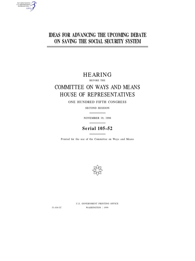 House Hearing, 105TH Congress - Ideas For Advancing The Upcoming Debate ...
