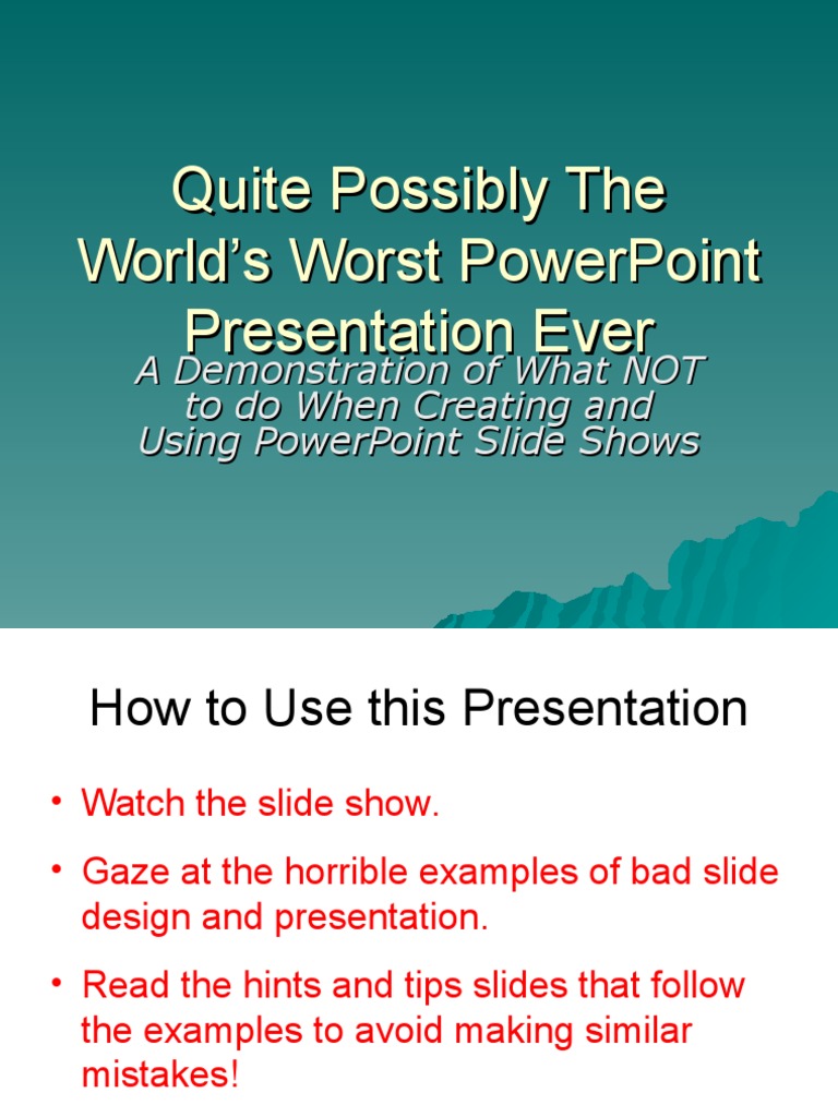 The World’s Worst PowerPoint Presentation | PDF