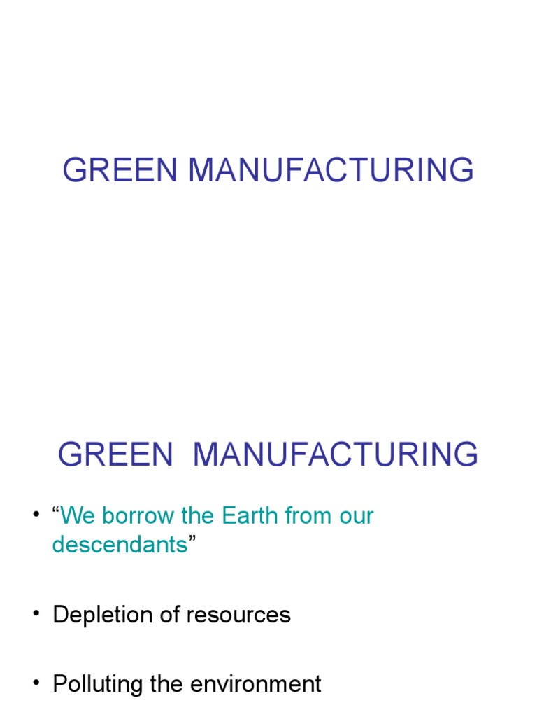 Green Manufacturing for Sustainability | PDF | Waste | Waste Management