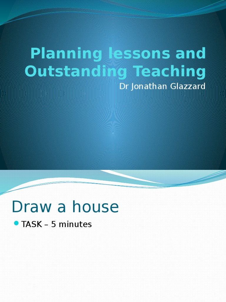 Planning Lessons and Outstanding Teaching: DR Jonathan Glazzard | PDF ...