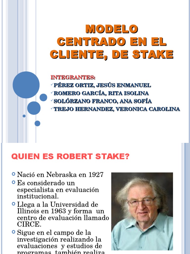 Modelo Centrado en El Cliente, De Stake