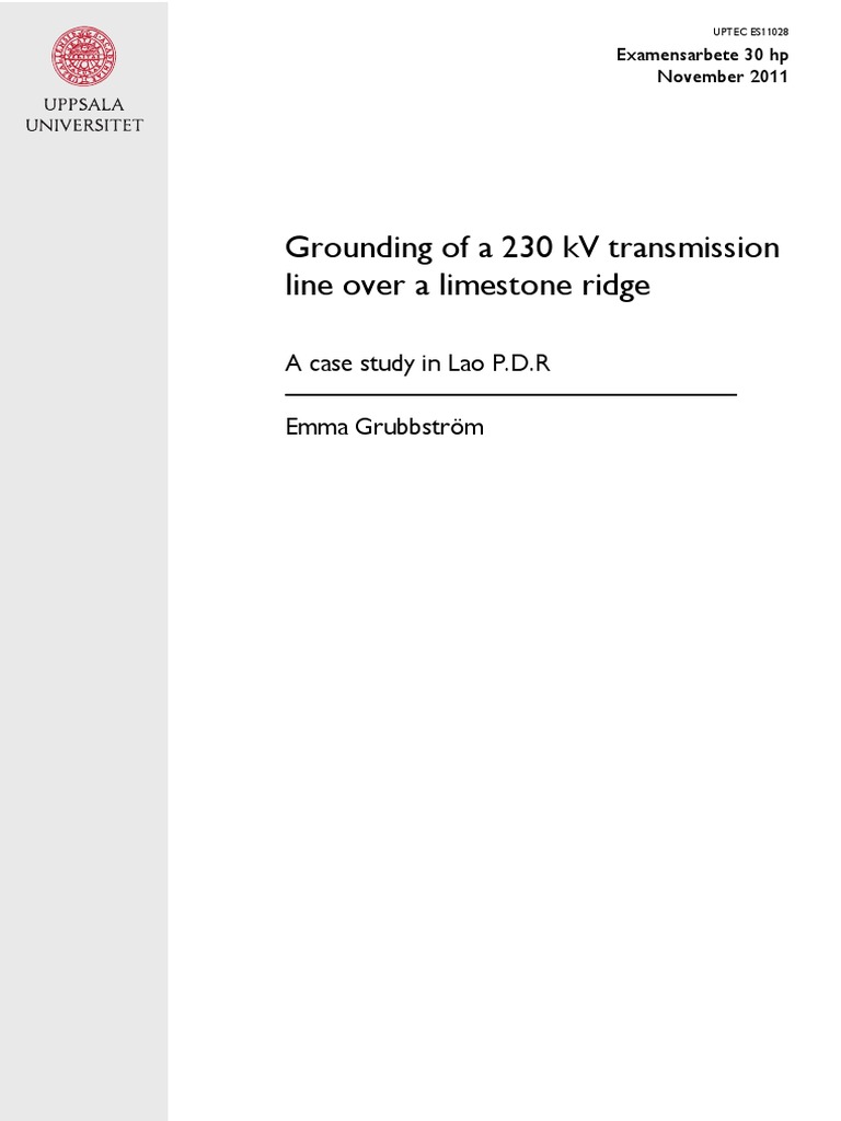 Improving the Grounding of a 230 kV Transmission Line over Difficult ...