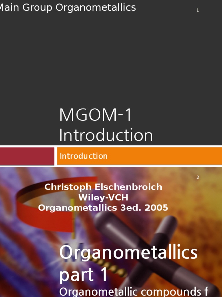MGOM 1 Introduction To Organometallics | PDF | Organometallic Chemistry ...