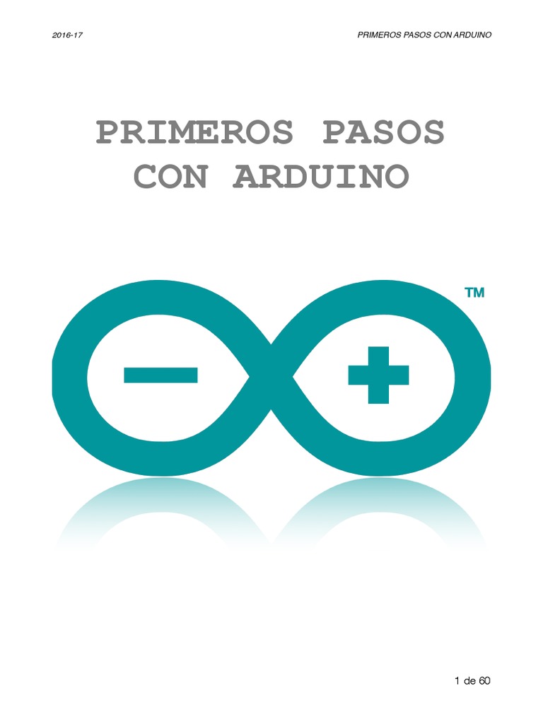 Primeros Pasos Con Arduino | Descargar gratis PDF | Arduino | Compilador Primeros Pasos Con Arduino | Descargar gratis PDF | Arduino | Compilador