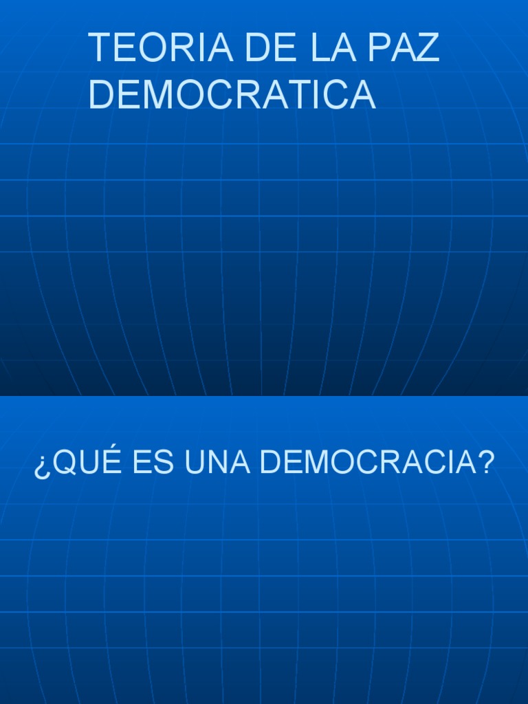Teoria de La Paz Democratica | PDF | Democracia | Ideologías políticas
