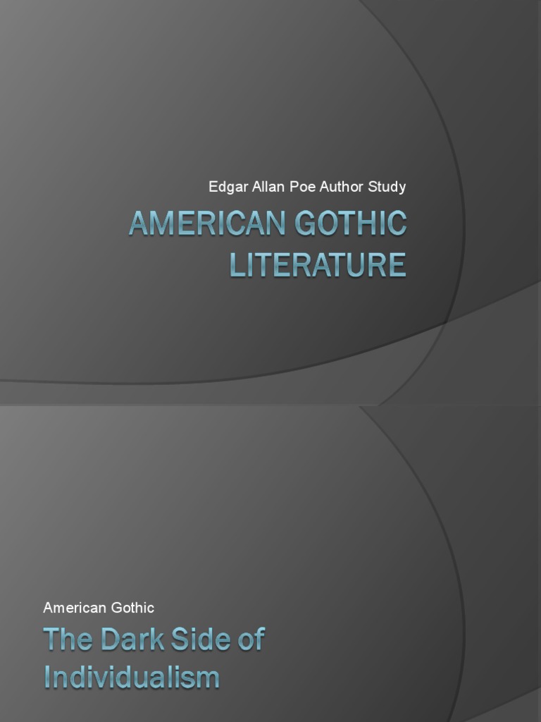 Edgar Allan Poe Gothic Literature | PDF | Edgar Allan Poe | Romanticism