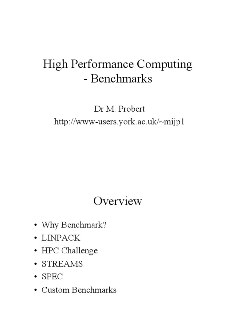 High Performance Computing - Benchmarks: DR M. Probert | PDF | Multi Core Processor | Supercomputer