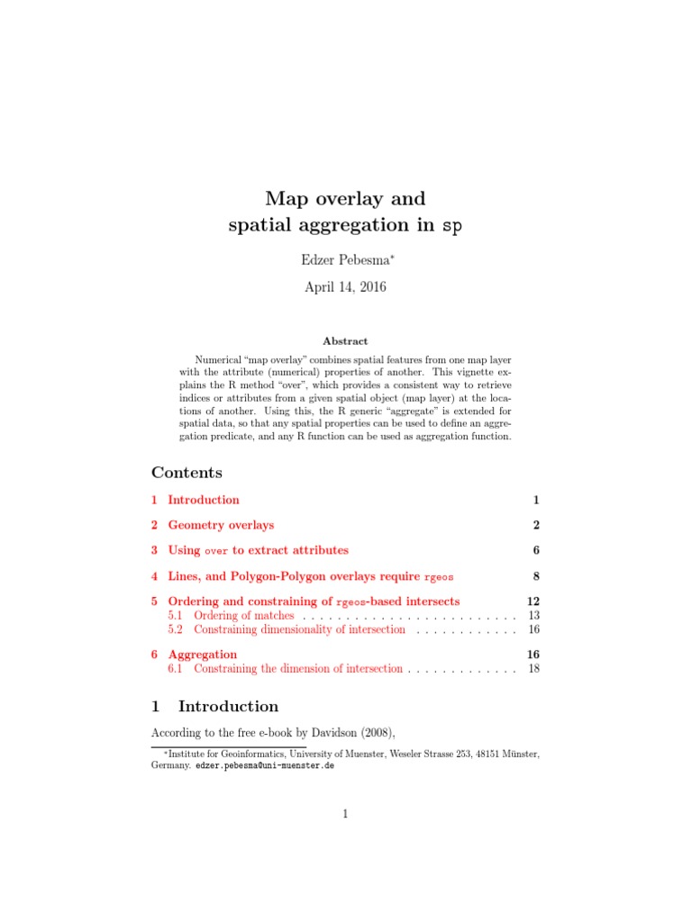 Map Overlay and Spatial Aggregation in SP: Edzer Pebesma April 14, 2016 ...