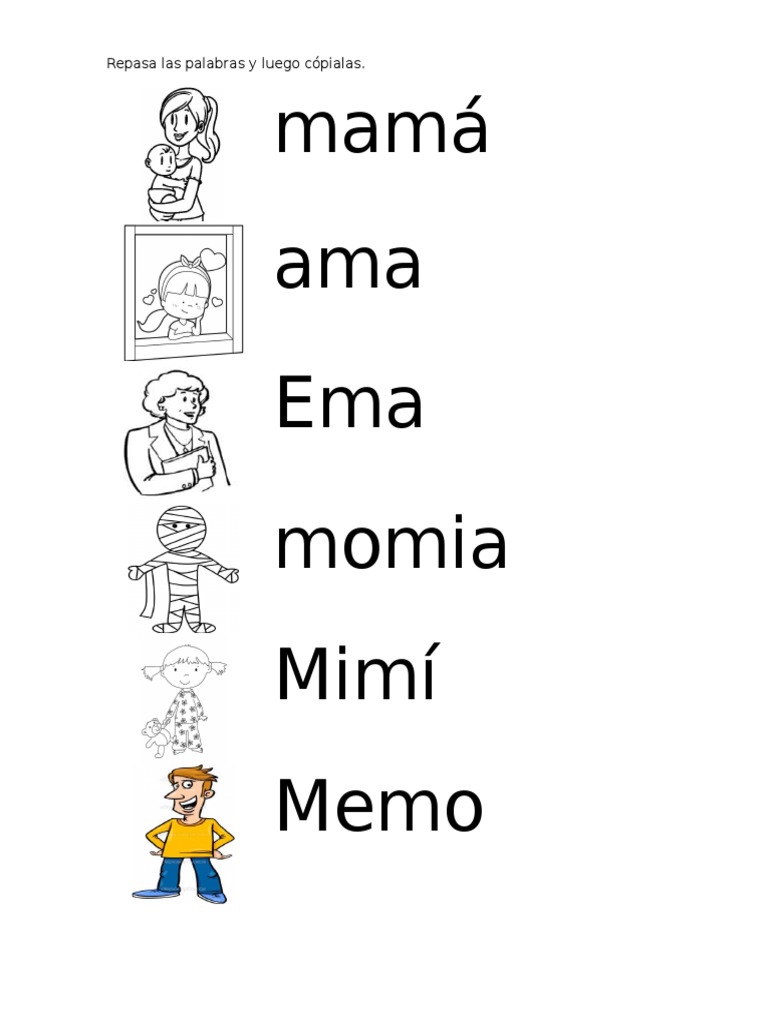 Mamá Ama Ema Momia Mimí Memo: Repasa Las Palabras y Luego Cópialas | PDF