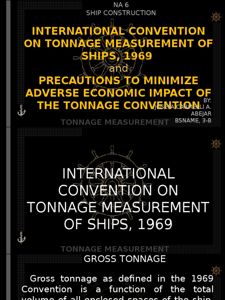 International Convention On Tonnage Measurement of SHIPS, 1969 ...